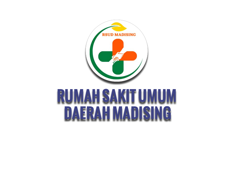 SEKILAS RSUD MADISING – RUMAH SAKIT UMUM DAERAH MADISING